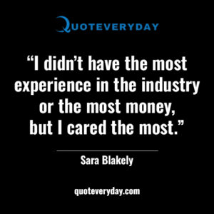 16 Sara Blakely Quotes on Business You Should Read - Quoteveryday