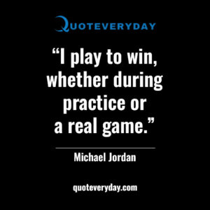 22 Michael Jordan Quotes to Inspire You - Quoteveryday