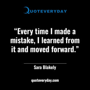 16 Sara Blakely Quotes on Business You Should Read - Quoteveryday