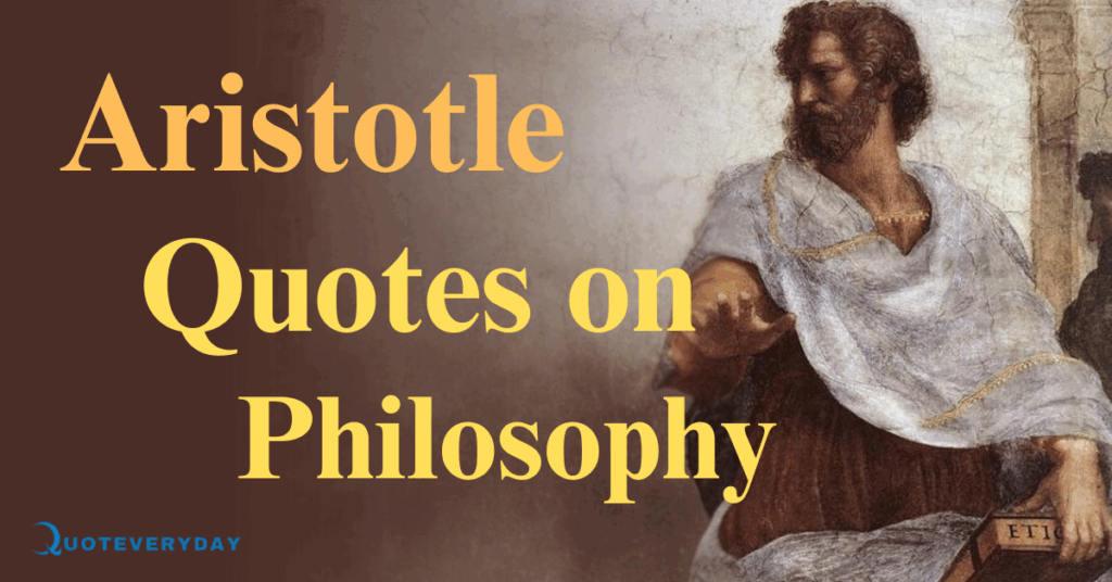 24 Quotes From Aristotle on Philosophy - Quoteveryday
