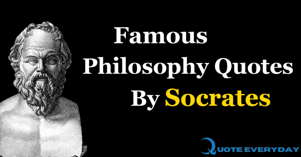 33 Famous Philosophy Quotes By Socrates - Quoteveryday